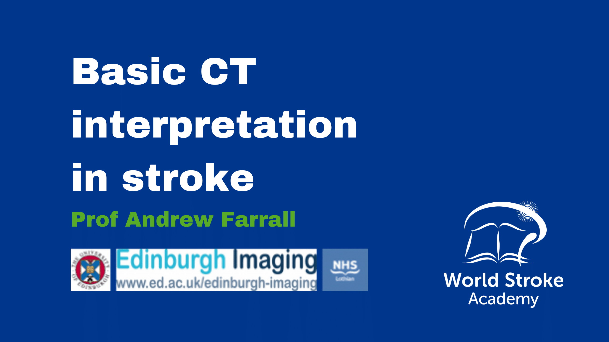 Basic CT interpretation and stroke - World Stroke Academy